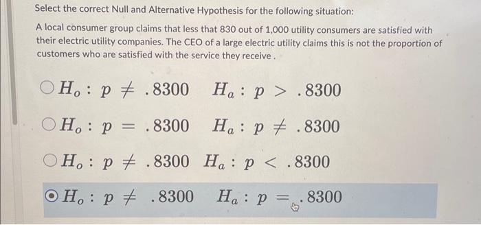 Solved Select the correct Null and Alternative Hypothesis | Chegg.com