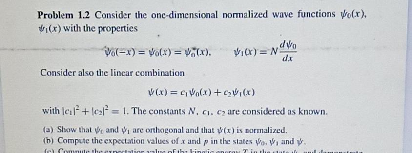 Solved Problem 1 2 Consider The One Dimensional Normalized