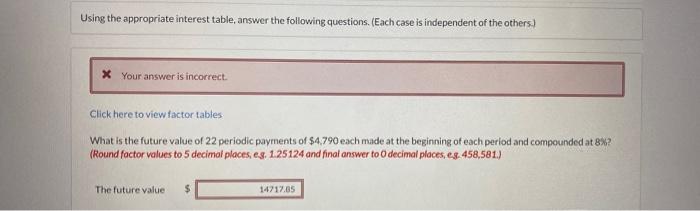 Solved Using the appropriate interest table, answer the | Chegg.com