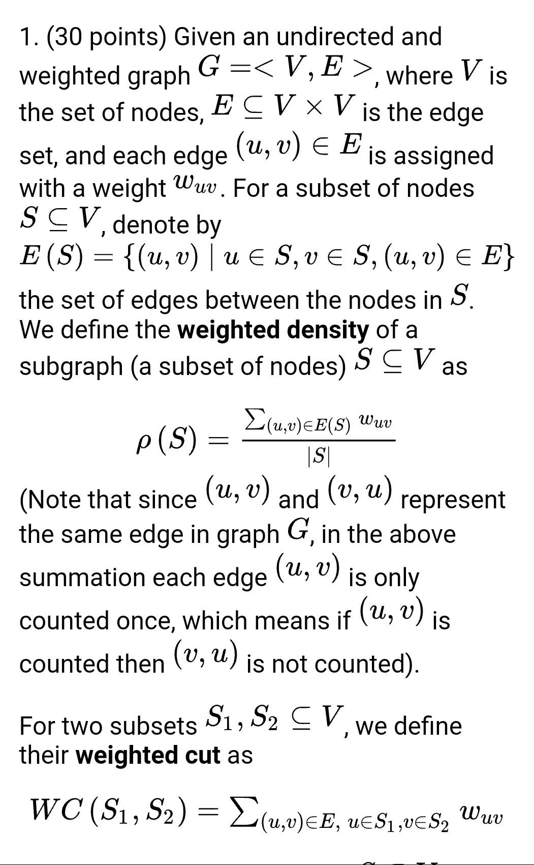Solved 1. (30 points) Given an undirected and weighted graph | Chegg.com