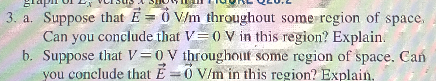 Solved a. ﻿Suppose that vec(E)=vec(0)Vm ﻿throughout some | Chegg.com