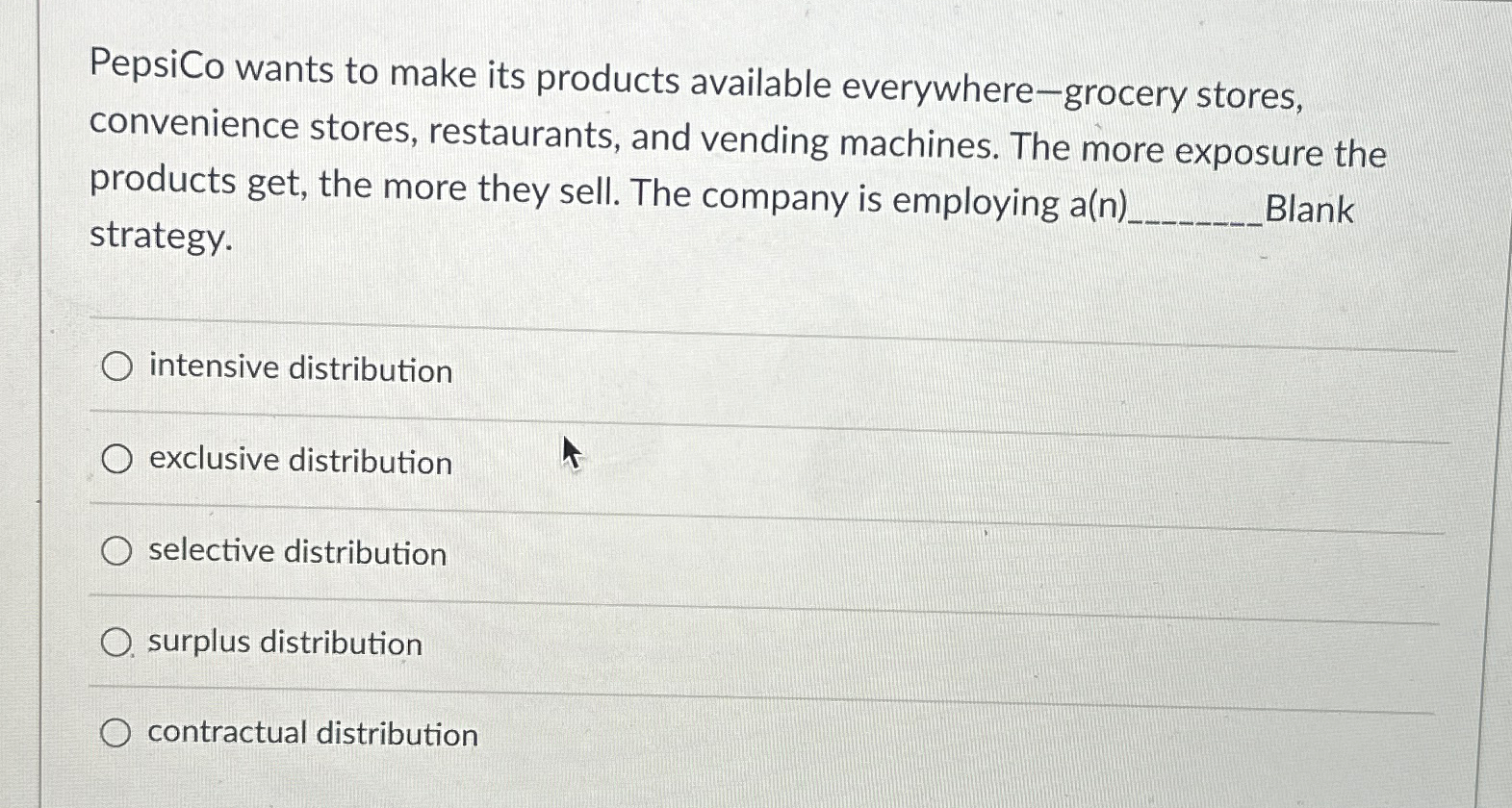 Solved PepsiCo wants to make its products available | Chegg.com