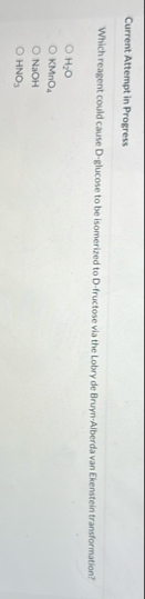 Solved Current Attempt in ProgressWhich reagent could cause | Chegg.com