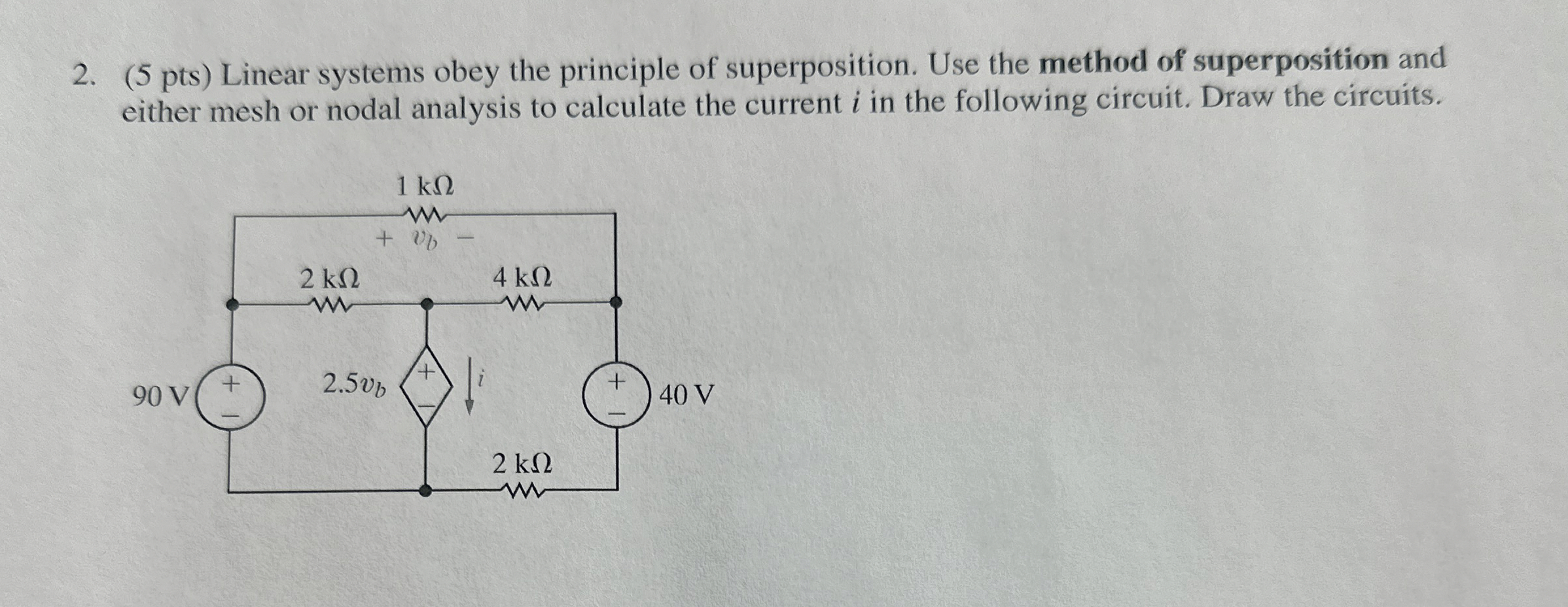 Solved Please show all work. Linear systems obey the | Chegg.com