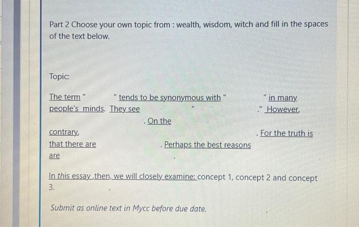 Part 2 Choose your own topic from : wealth, wisdom, | Chegg.com