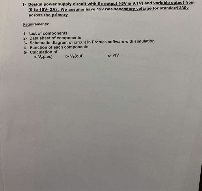 Solved 1. Design power supply circuit with fix output (−5 | Chegg.com