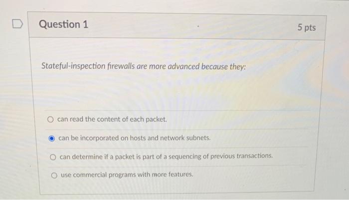 Solved Stateful-inspection firewalls are more advanced | Chegg.com