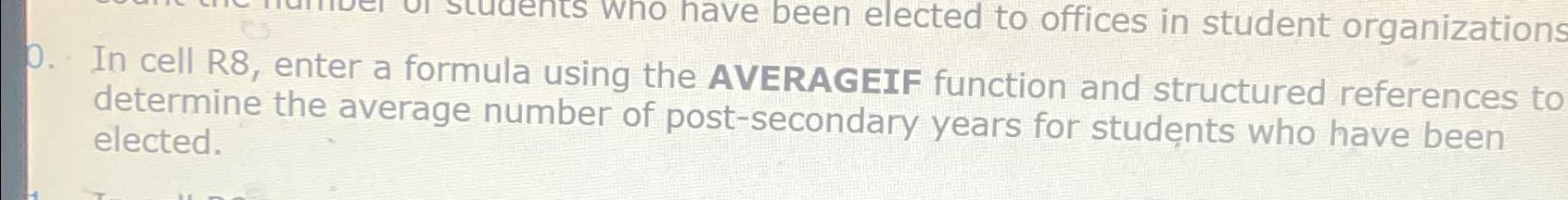 Solved D. ﻿In cell R8, ﻿enter a formula using the AVERAGEIF | Chegg.com