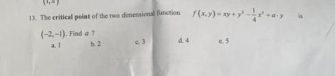 Solved The critical point of the two dimensional function | Chegg.com