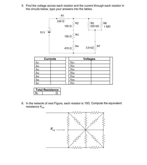 Solved 5. Find the voltage across each resistor and the | Chegg.com