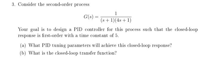 Solved 3. Consider the second-order process | Chegg.com