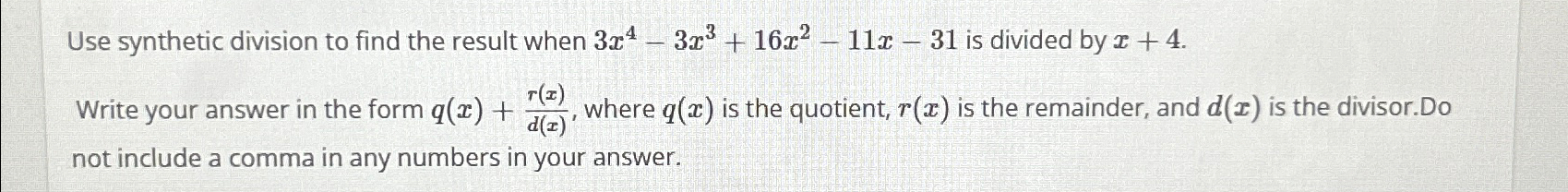 Solved Use synthetic division to find the result when | Chegg.com