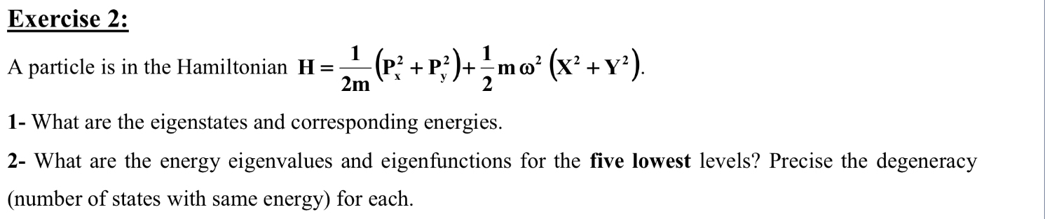 Exercise 2:A particle is in the Hamiltonian | Chegg.com