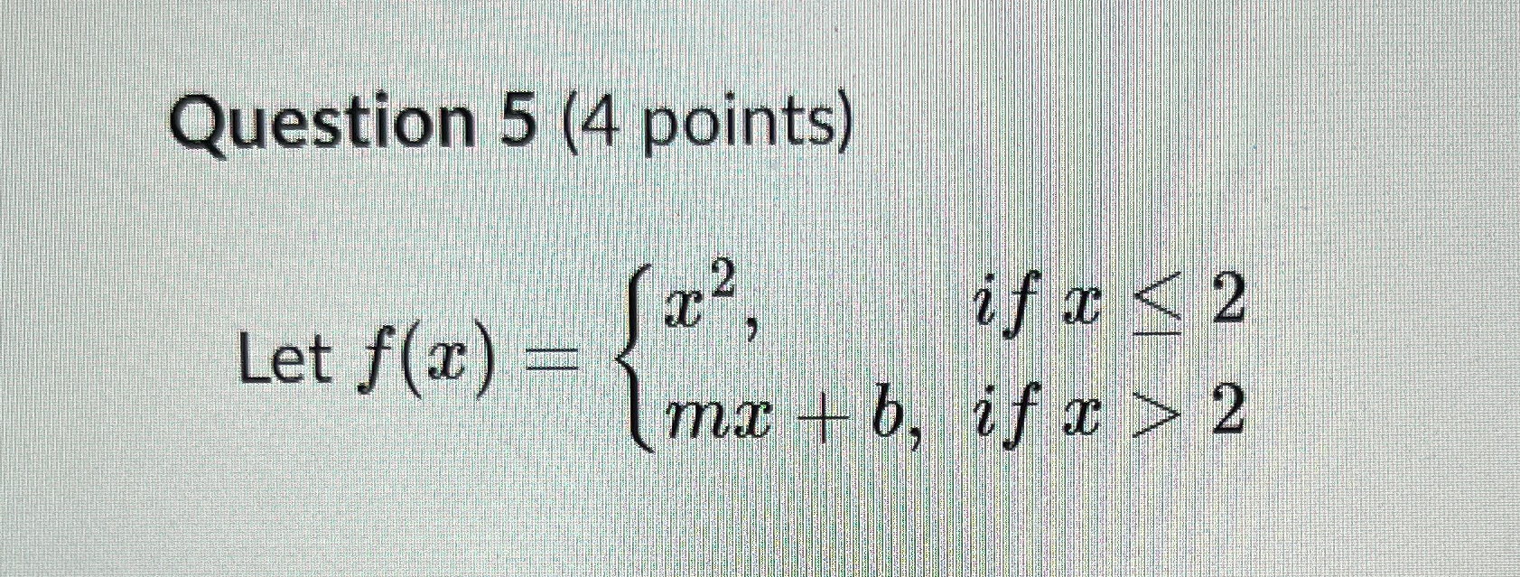 Solved Question 5 (4 ﻿points)Let | Chegg.com