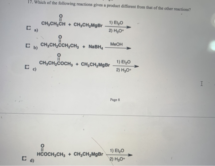 Solved 17. Which of the following reactions gives a product | Chegg.com