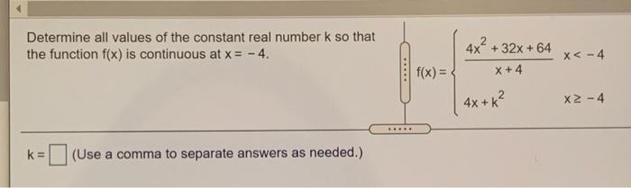 Solved Determine all values of the constant real number k so | Chegg.com