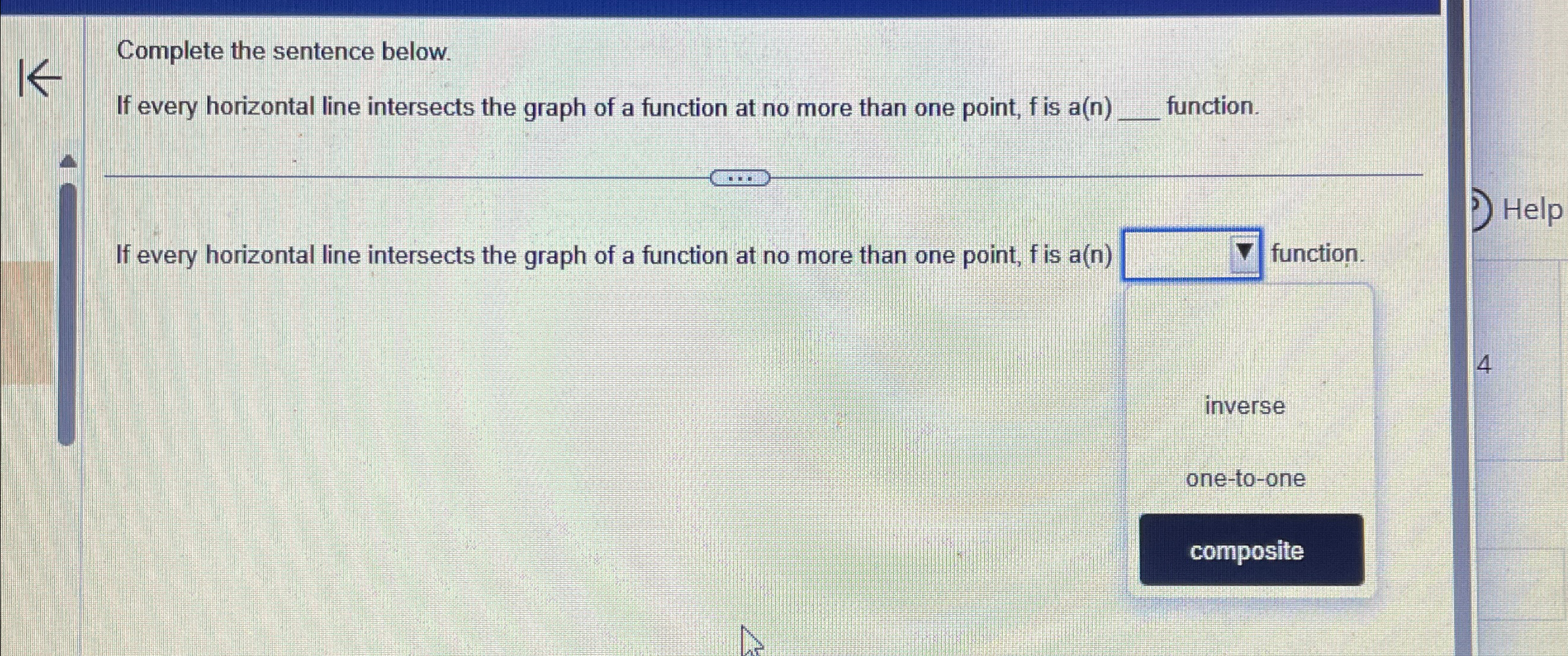 Solved Complete the sentence below.If every horizontal line | Chegg.com