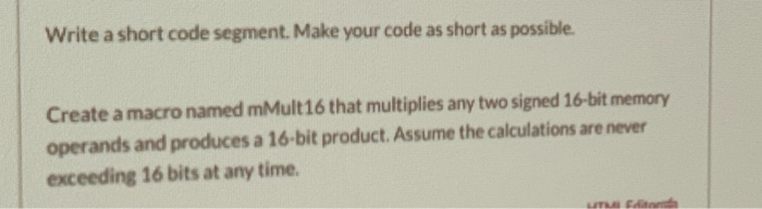 Solved Write a short code segment. Make your code as short | Chegg.com