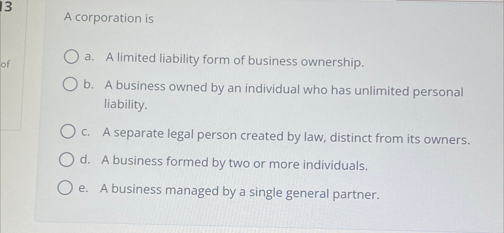Solved A corporation isa. ﻿A limited liability form of | Chegg.com