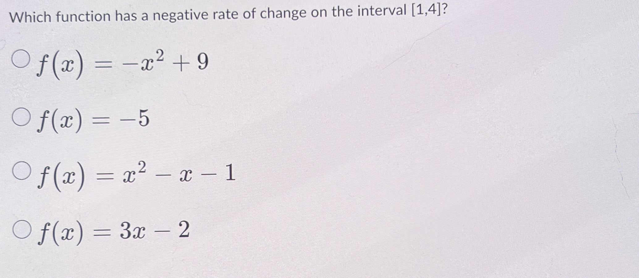 Solved Which function has a negative rate of change on the | Chegg.com