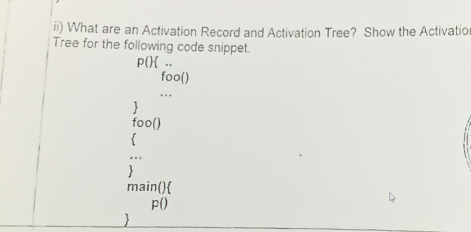 Solved iip(){.. ﻿foo() ﻿} ﻿foo() ﻿{ ﻿... ﻿} ﻿main() { ﻿p () | Chegg.com