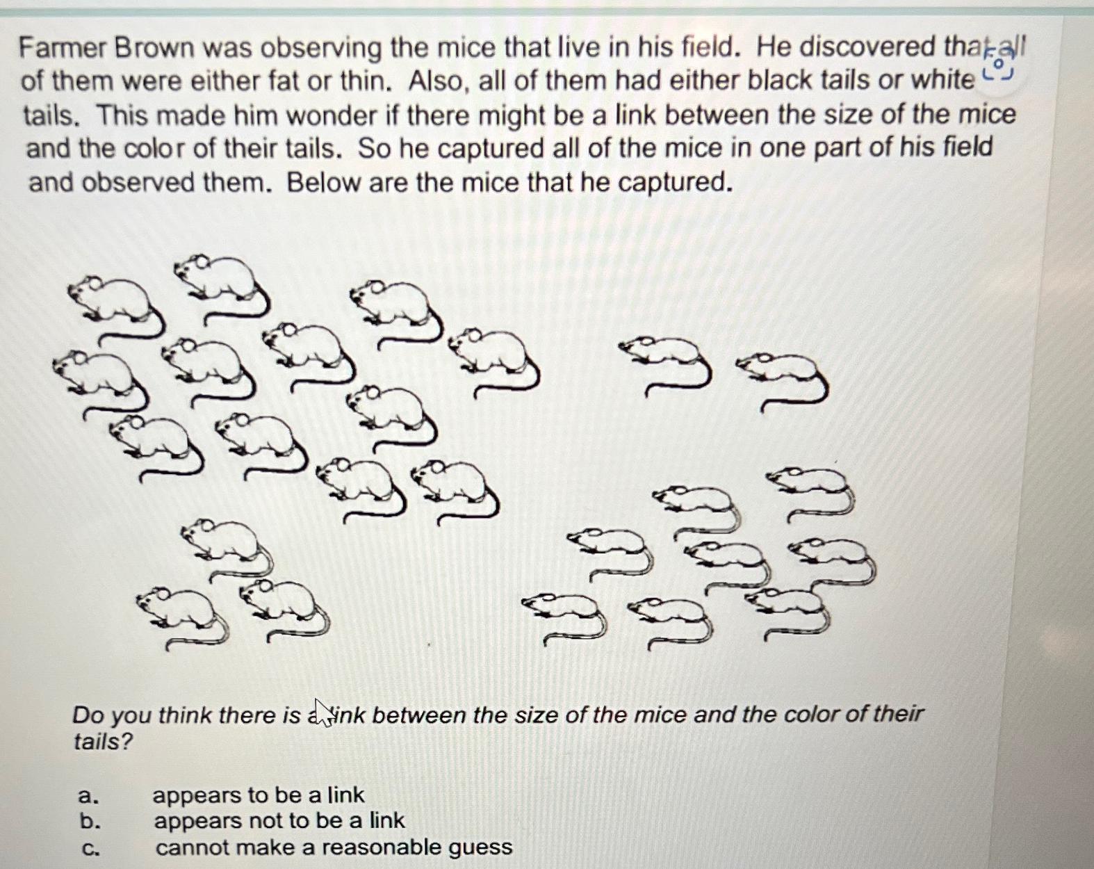 Solved Farmer Brown was observing the mice that live in his | Chegg.com