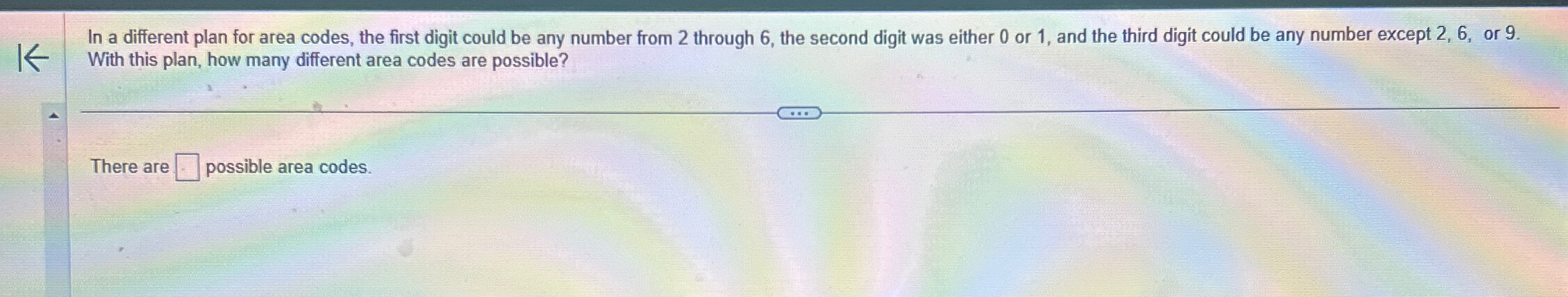 Solved In a different plan for area codes, the first digit | Chegg.com