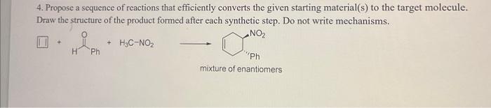 Solved 4. Propose a sequence of reactions that efficiently | Chegg.com