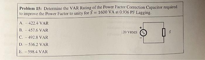 Solved Problem 15: Determine the VAR Rating of the Power | Chegg.com