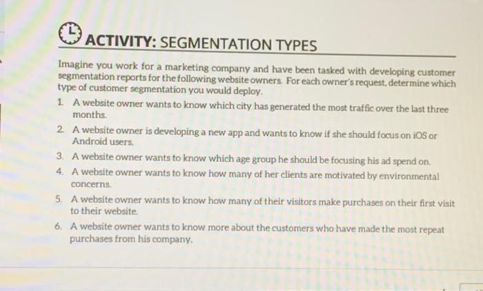 Solved ACTIVITY: SEGMENTATION TYPES Imagine you work for a | Chegg.com