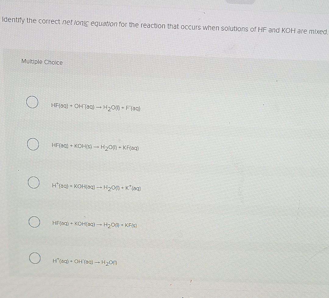 Solved Identify the correct net lonic equation for the | Chegg.com