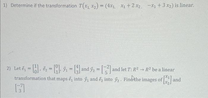 Solved 1) Determine if the transformation | Chegg.com
