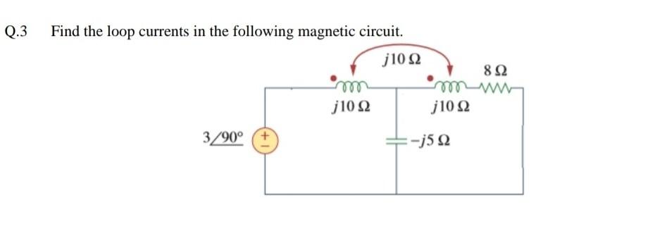 Solved Q.3 8 Ω Find the loop currents in the following | Chegg.com