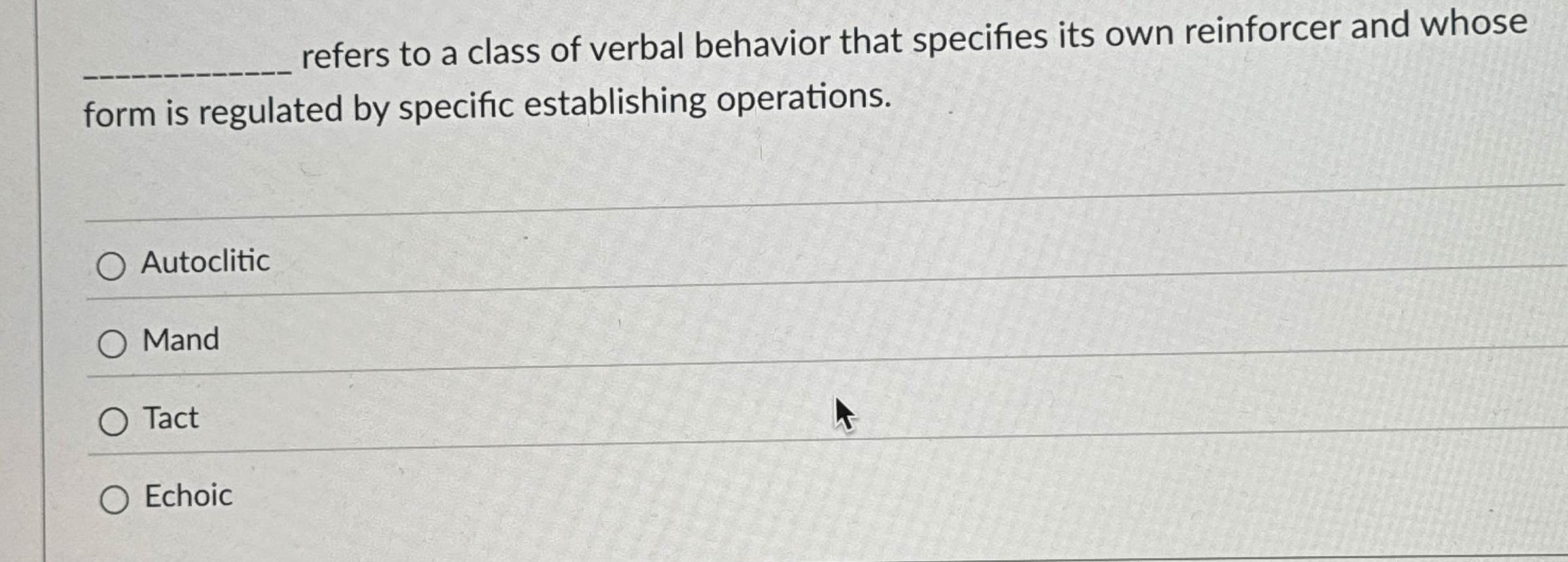 Solved ﻿refers to a class of verbal behavior that | Chegg.com
