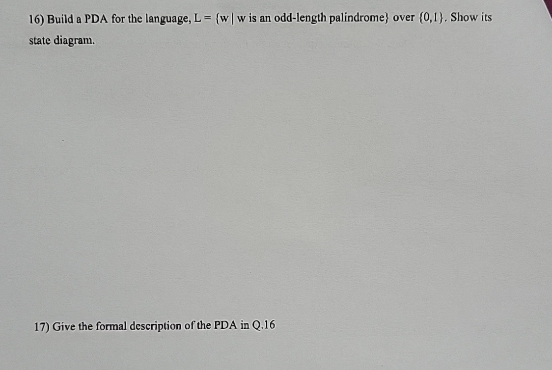 Solved Build a PDA for the language, is an odd-length | Chegg.com