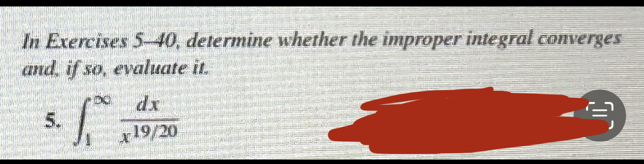 Solved In Exercises 5-40, ﻿determine whether the improper | Chegg.com