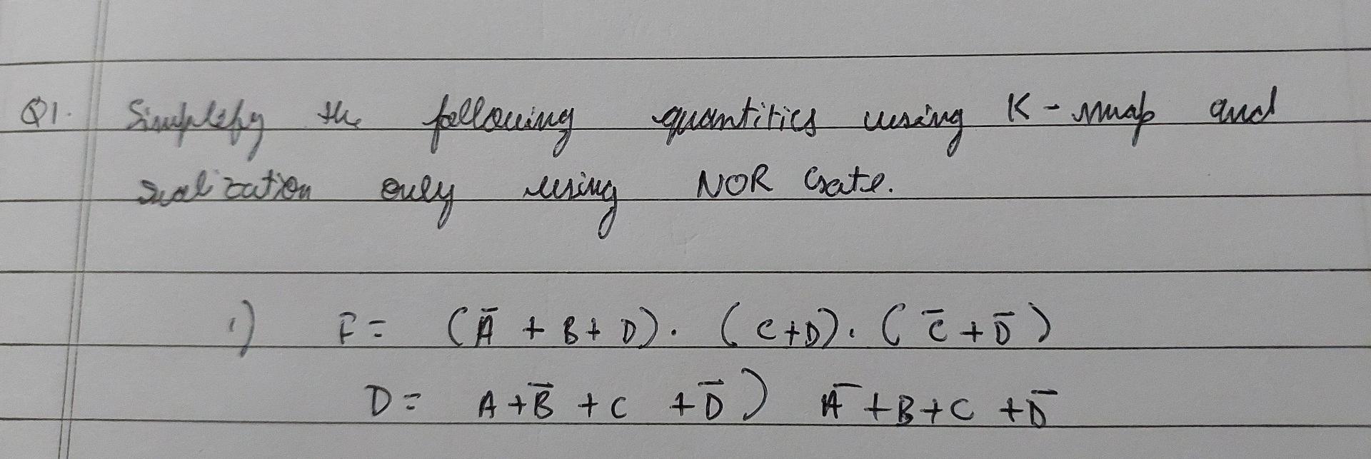 Solved simplify the following quantities using k-map and | Chegg.com