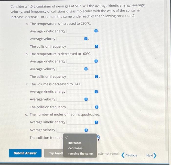 Solved ity, and frequency of collisions of gas molecules | Chegg.com