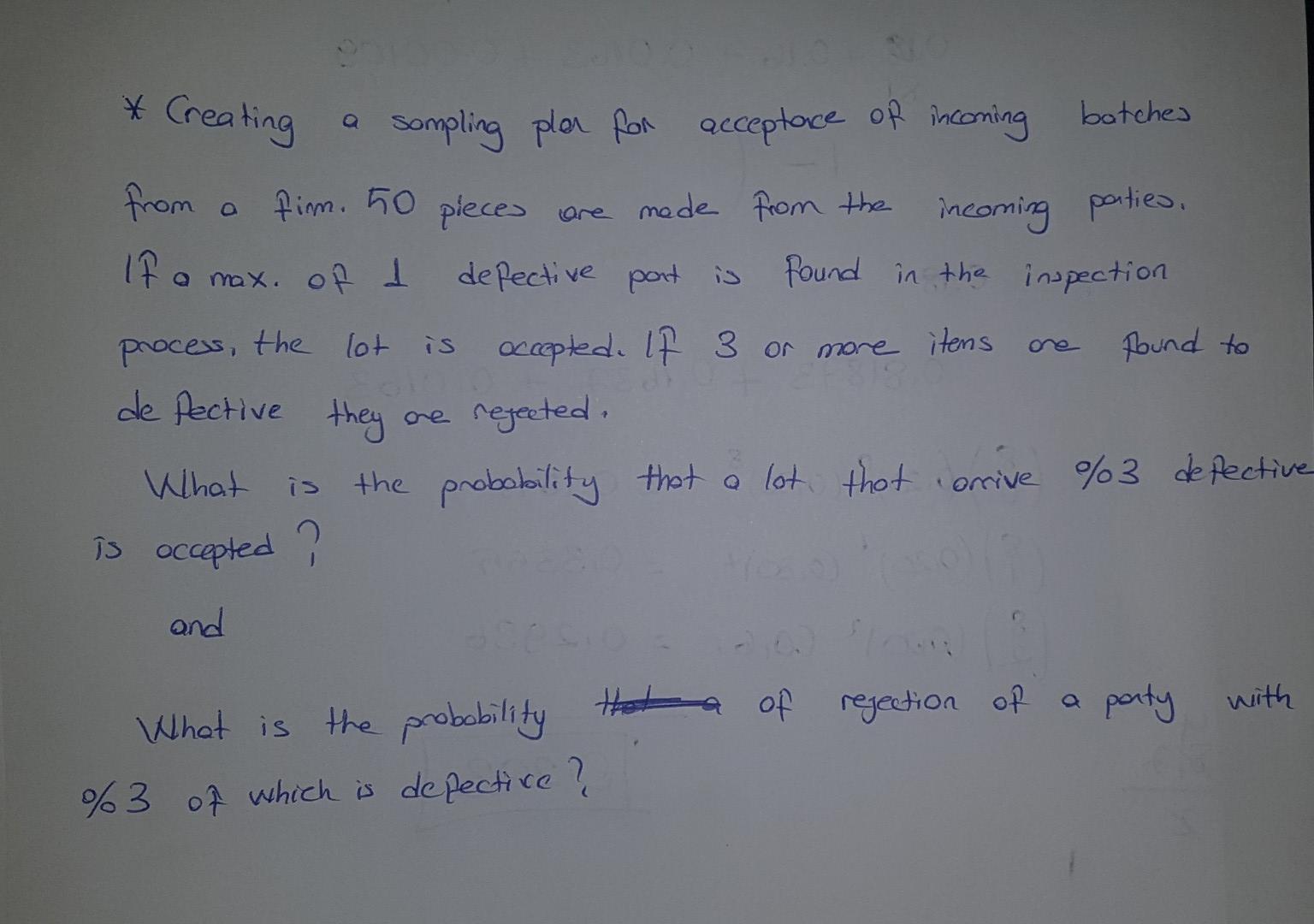 Solved * Creating incoming paties, sampling plan for | Chegg.com