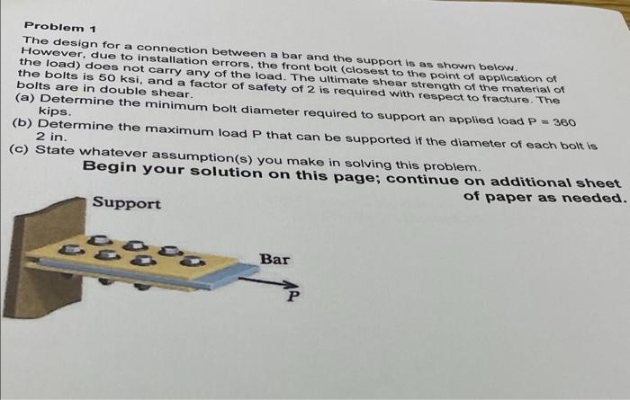 Solved Problem 1 The design for a connection between a bar | Chegg.com