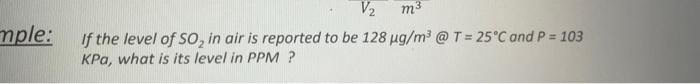 Solved Dle: If the level of SO2 in air is reported to be | Chegg.com