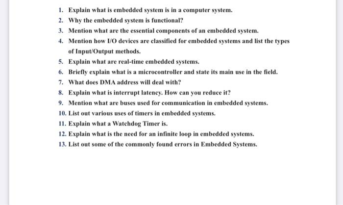 Solved 1. Explain what is embedded system is in a computer | Chegg.com