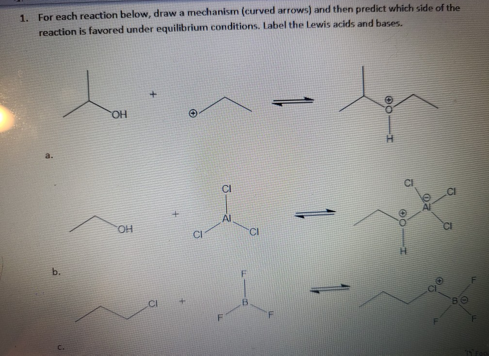 Solved 1. For each reaction below, draw a mechanism (curved | Chegg.com