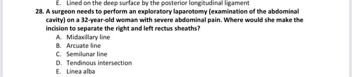 Solved 28. A surgeon needs to perform an exploratory | Chegg.com