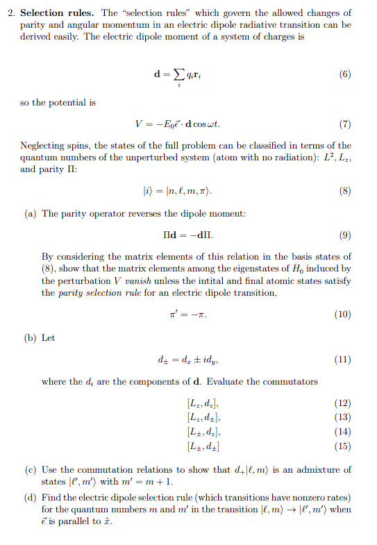Solved Selection rules. The "selection rules" which govern | Chegg.com