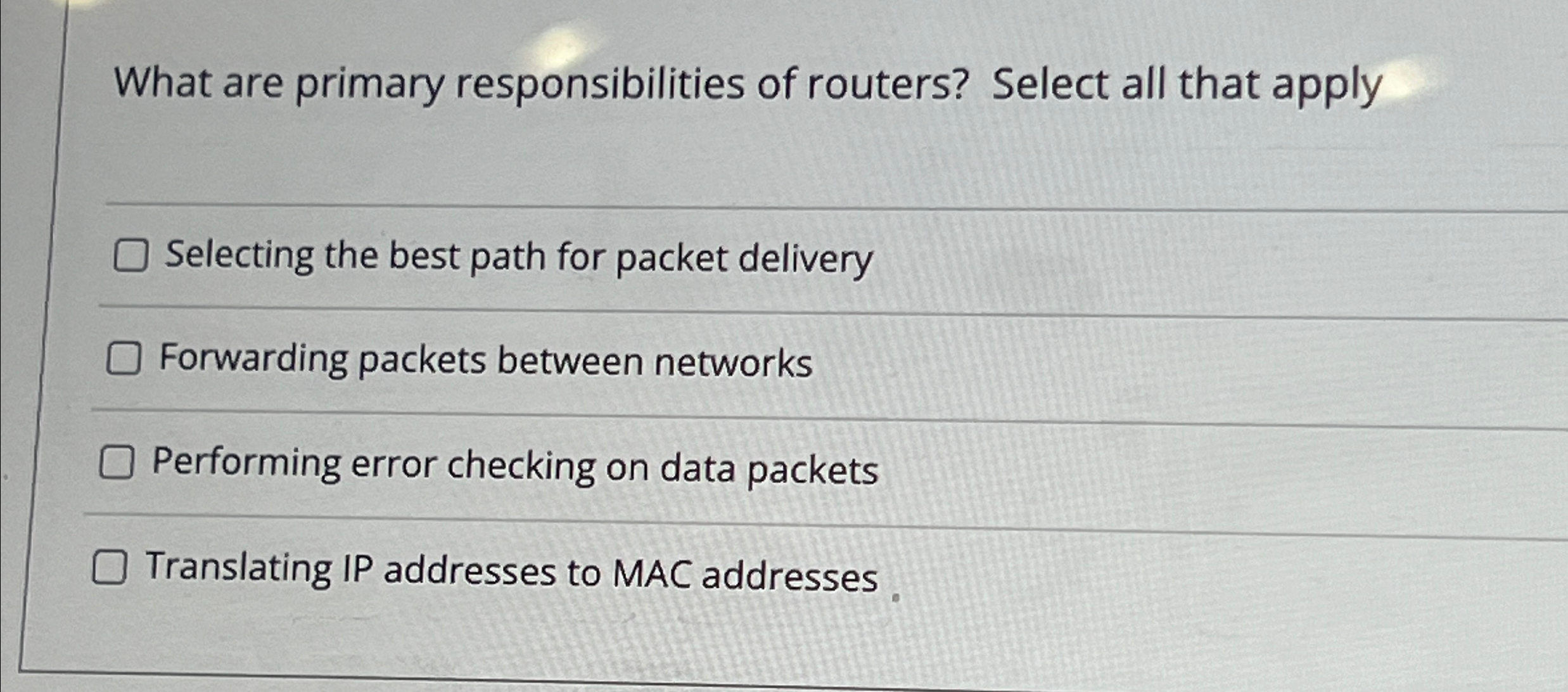 Solved What are primary responsibilities of routers? Select | Chegg.com