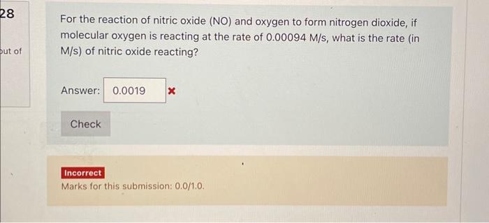 Solved For the reaction of nitric oxide (NO) and oxygen to | Chegg.com