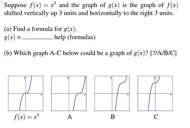 Solved Suppose f(x)=x3 and the graph of g(x) is the graph of | Chegg.com