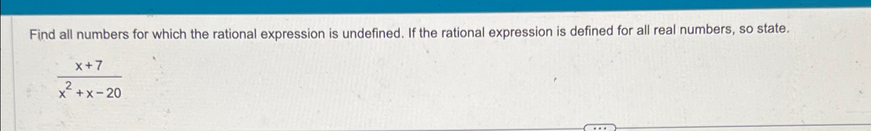 Solved Find all numbers for which the rational expression is | Chegg.com