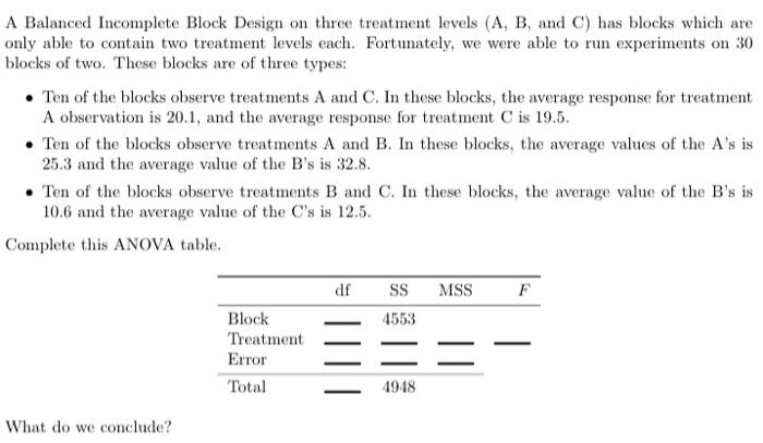 Solved A Balanced Incomplete Block Design on three treatment | Chegg.com